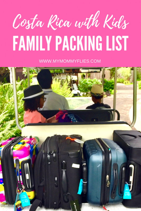 Costa Rica With Kids: Family Packing List - My Mommy Flies